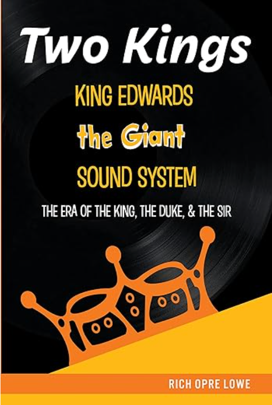 Two Kings Jamaica’s King Edwards “The Giant” Sound System